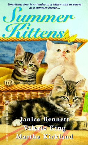 Summer Kittens: Bennett, Janice, King, Valerie: 9780821762301: Amazon ...