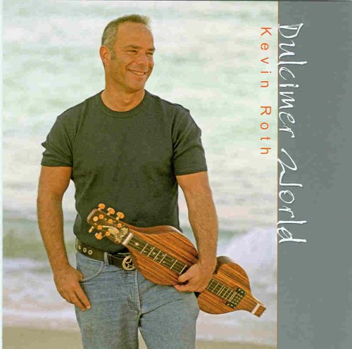 Roth, Kevin - Dulcimer World - Amazon.com Music