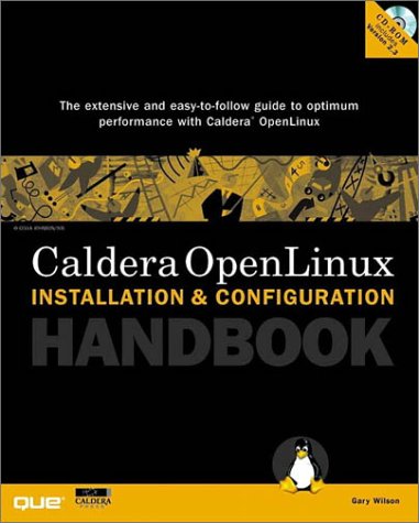 Caldera OpenLinux Installation and Configuration Handbook (Handbook): 9780789721051: Computer ...