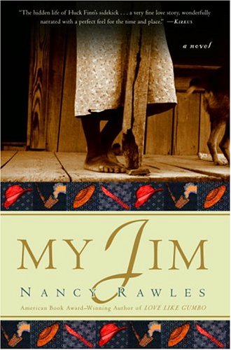 My Jim: A Novel: Rawles, Nancy: 9781400054008: Amazon.com: Books