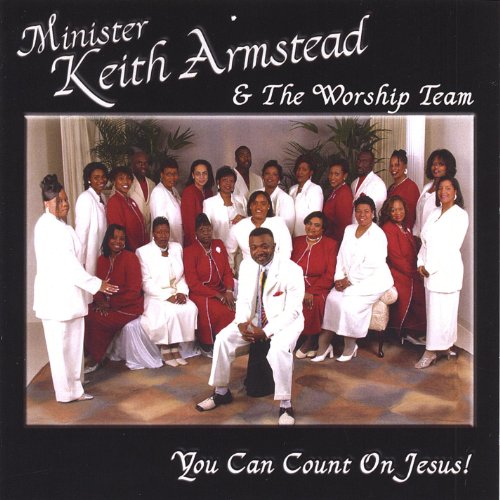 Amazon.com: You Can Count On Jesus : Keith Armstead: Digital Music
