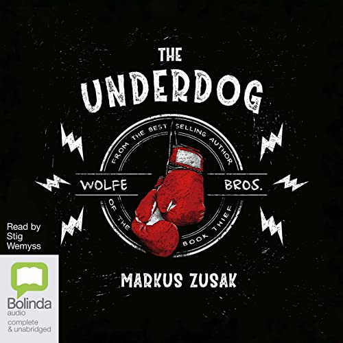 Amazon.com: The Underdog: Wolfe Brothers #1 (Audible Audio Edition): Markus Zusak, Stig Wemyss ...