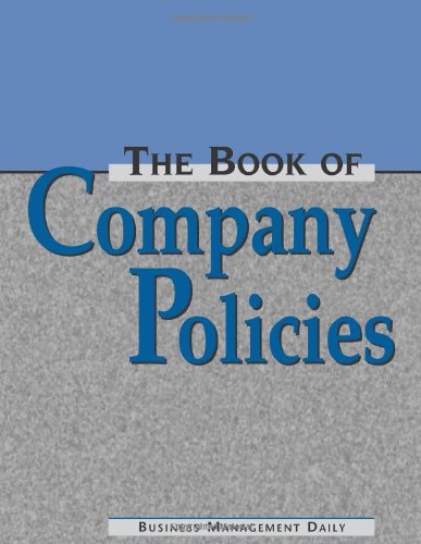 The Book of Company Policies: Bahls, Jane Easter, Fruit, Jeff, Scanlon ...