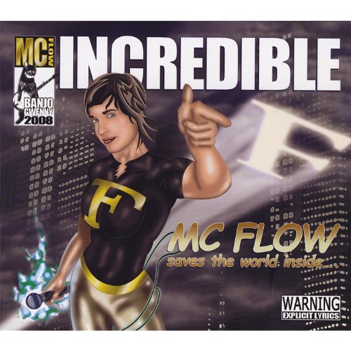 Play Incredible by MC Flow on Amazon Music