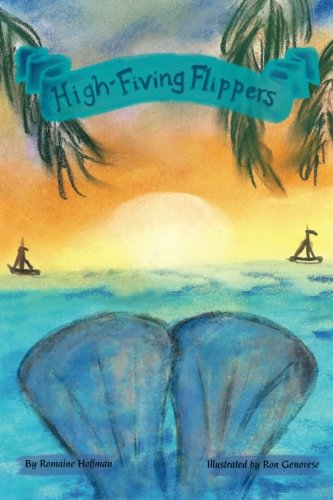 High-Fiving Flippers: Hoffman, Romaine, Genovese, Ron: 9781507637050 ...