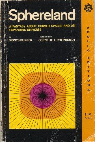 Sphereland: A Fantasy About Curved Spaces and an Expanding Universe ...