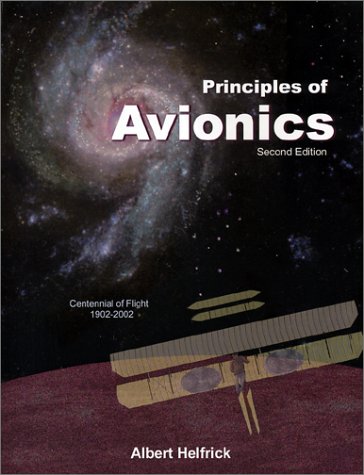 Principles of Avionics 2nd Edition: Helfrick, Albert: 9781885544179 ...