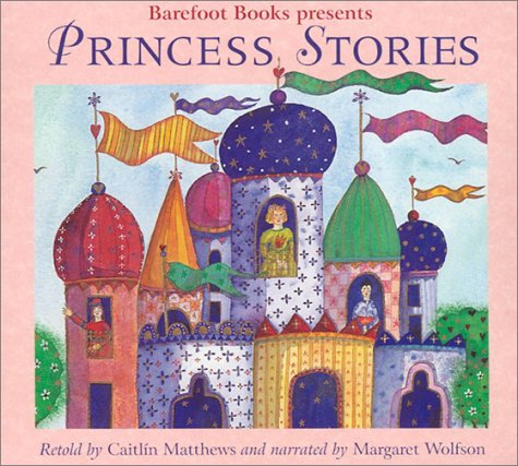 Amazon.com: Princess Stories: 9781841484099: Matthews, Caitlin, Wolfson ...