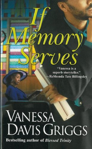 Amazon.com: If Memory Serves: 9780758252968: Griggs, Vanessa Davis: Books
