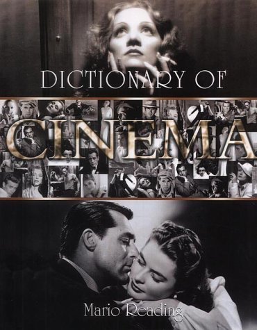 The Dictionary of Cinema: Reading, Mario: 9780755113477: Amazon.com: Books