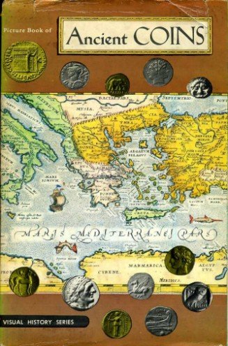 Picture book of ancient coins, (Visual history series): Reinfeld, Fred ...