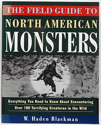 Amazon.com: The Field Guide to North American Monsters: Everything You ...