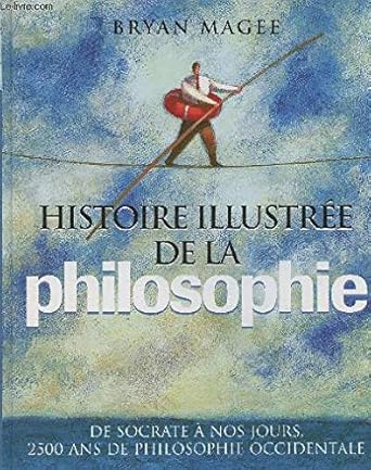 Histoire illustrée de la philosophie: Bryan Magee: 9782744155093 ...