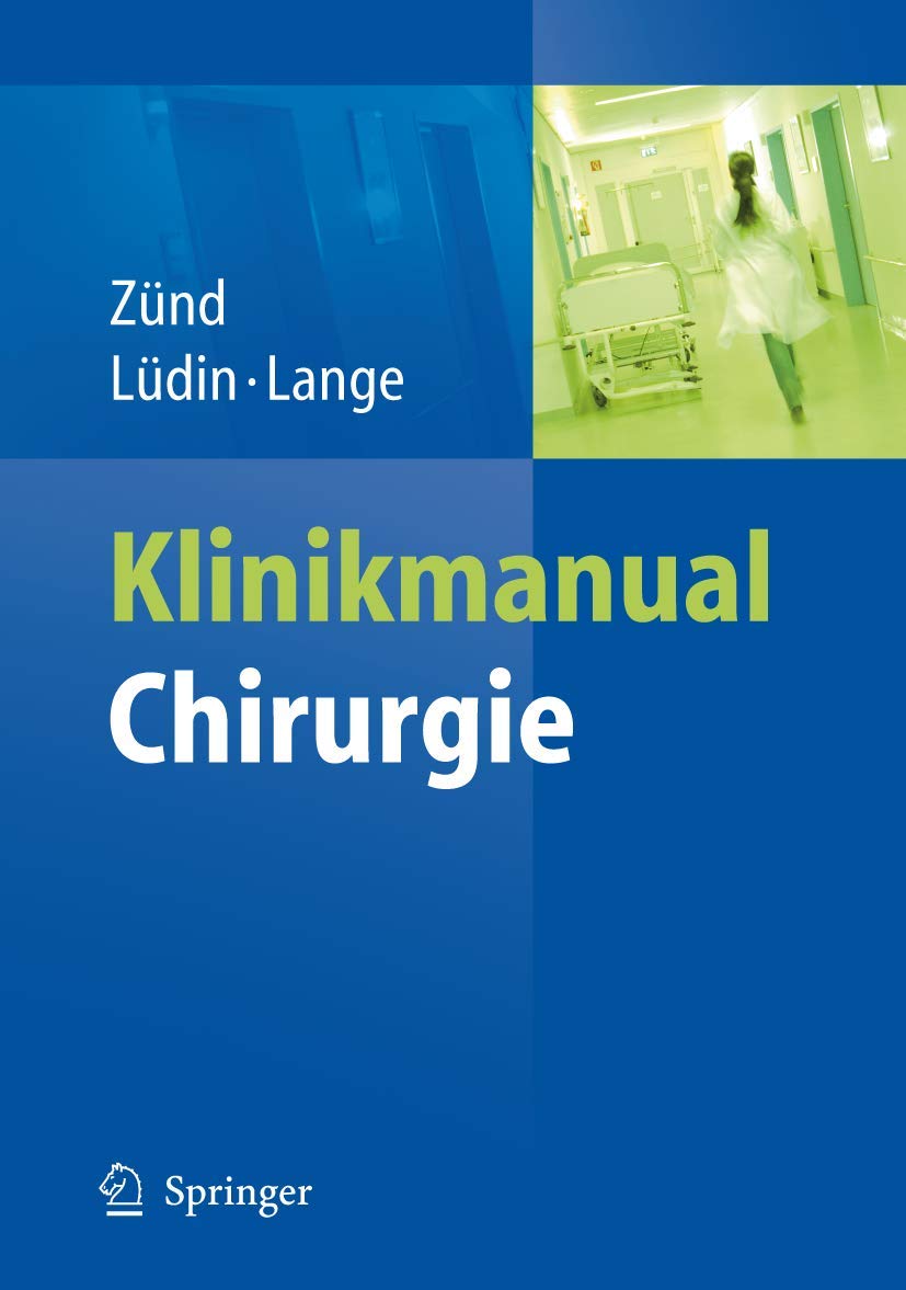 Amazon.com: Klinikmanual Chirurgie (German Edition): 9783540725077 ...