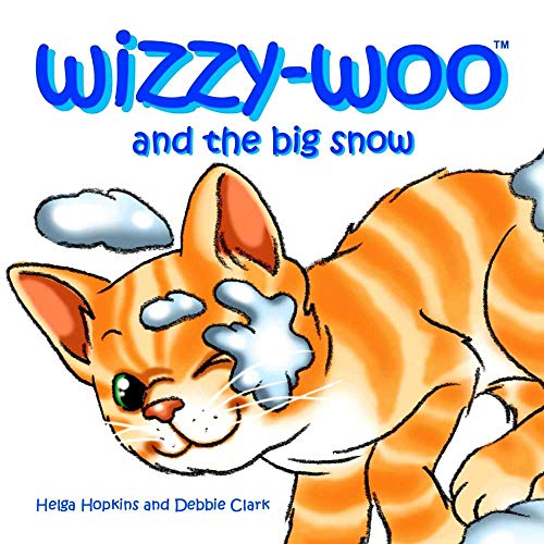 Wizzy-Woo and the Big Snow (Wizzy-Woo Books) - Kindle edition by ...