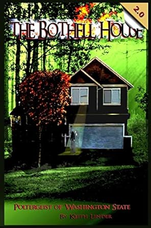 Amazon.com: The Bothell Hell House: Poltergeist of Washington State ...