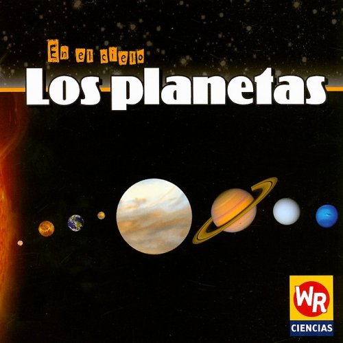 Los Planetas/the Planets (En El Cielo/in the Sky) (Spanish Edition ...