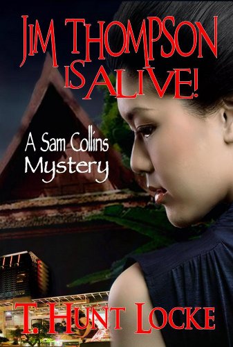 Jim Thompson Is Alive! (A Sam Collins Mystery) - Kindle edition by ...