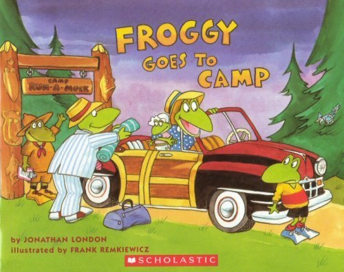 Froggy Books: Froggy Goes to Camp: Jonathan London: 9780545165709 ...