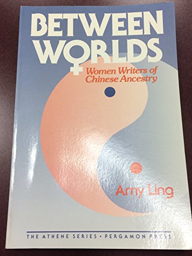 『Between Two Worlds: Women Writers of Chinese - 読書メーター