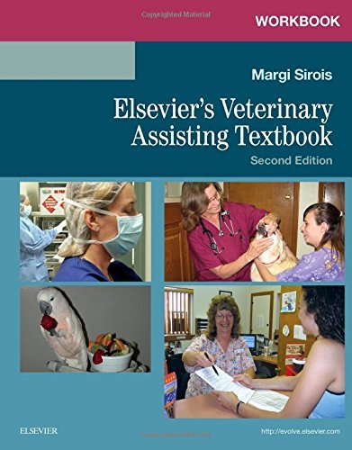 Workbook for Elsevier's Veterinary Assisting Textbook, 2e by Margi ...