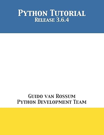Python Tutorial: Release 3.6.4 : Van Rossum, Guido, Python Development Team: Amazon.in: Books