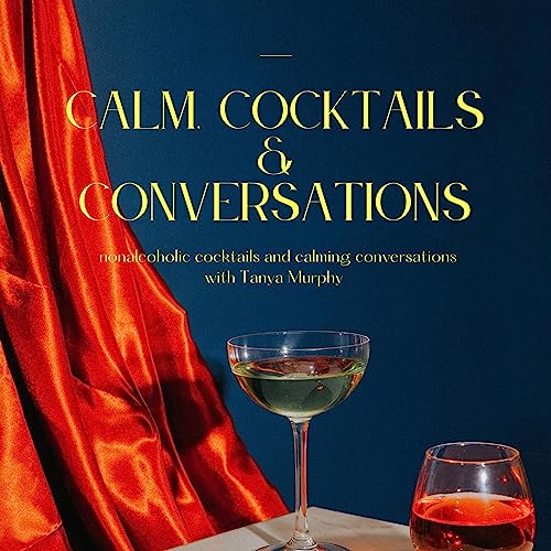Amazon.com: Calm, Cocktails & Conversations : Tanya Murphy: Audible ...