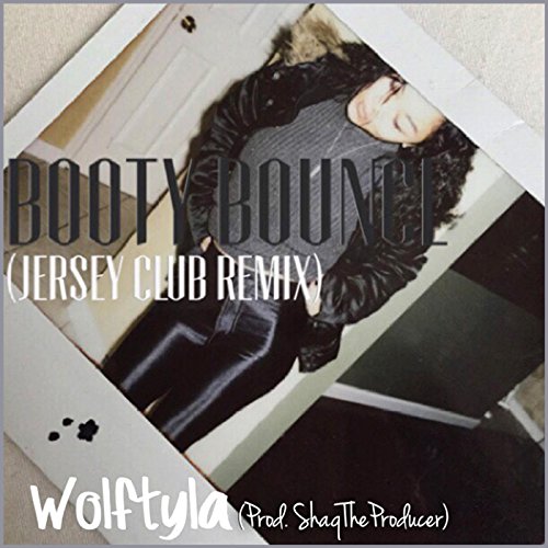 Booty Bounce (Jersey Club Remix) by Wolf Tyla on Prime Music