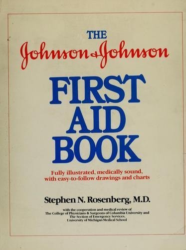 Johnson and Johnson First Aid Book: Rosenberg, Stephan: 9780446382526 ...