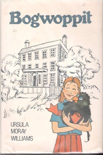 Amazon.com: Bogwoppit: 9780840765970: Williams, Ursula Moray: Books