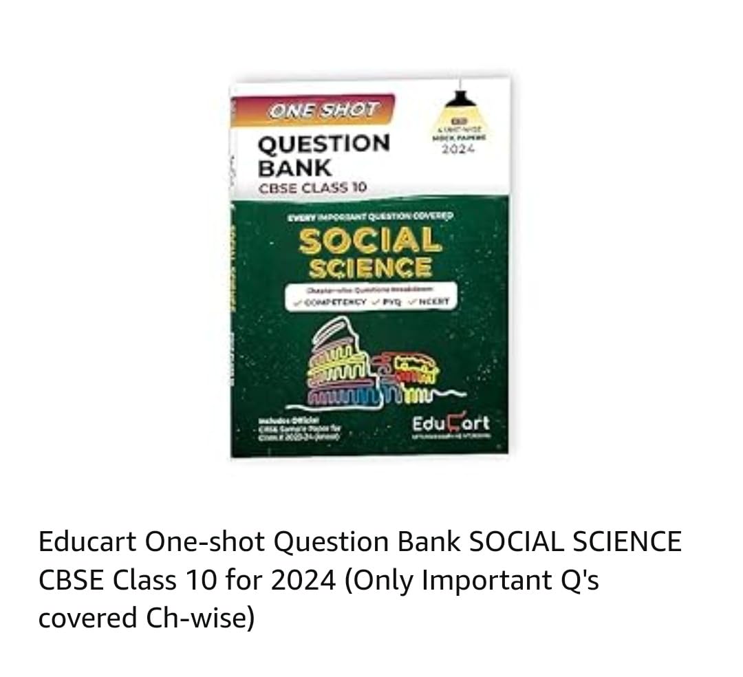 Educart One-shot Question Bank SOCIAL SCIENCE CBSE Class 10 for 2024 ...