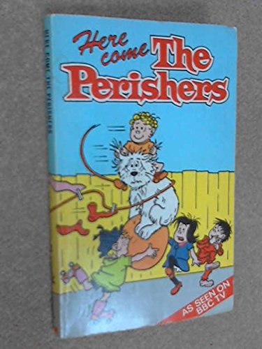Here Come the Perishers: Collins, Dennis, Dodd, Maurice: 9780859391580 ...