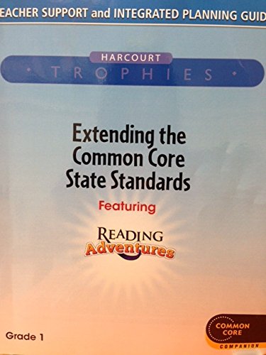 Houghton Mifflin Harcourt Trophies Common Core: Extending the Common Core Lessons and Integrated ...