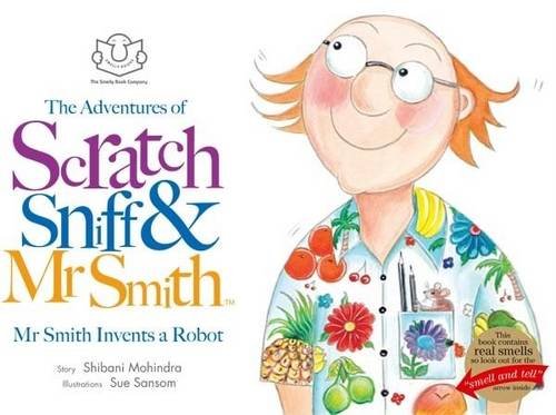 The Adventures of Scratch, Sniff and Mr Smith: Mr Smith Invents a Robot ...