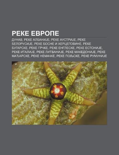 Amazon.co.jp: Reke Evrope: Dunav, Reke Albanije, Reke Austrije, Reke ...