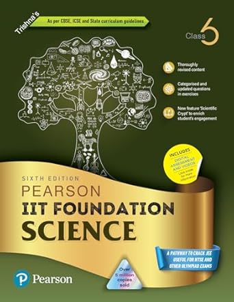 Pearson Foundation Science Class 6, As Per CBSE, ICSE and State ...