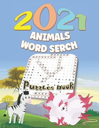 2021 Animal Word Search Puzzle Book: Large Print Animals Word Search ...