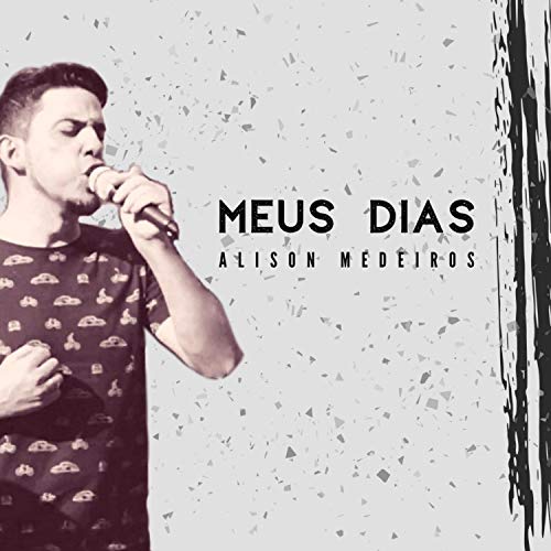 Play Meus Dias by Alison Medeiros on Amazon Music