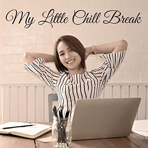 Amazon.com: My Little Chill Break : Acoustic Chill Out: Digital Music