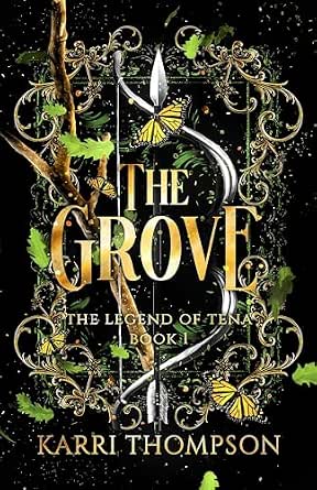 Amazon.com: The Grove: The Legend of Tena Book 1 eBook : Thompson ...