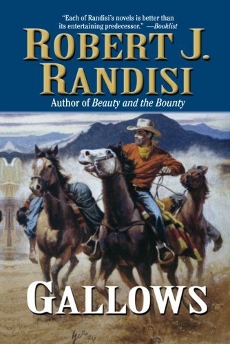 Gallows: Randisi, Robert J.: 9781477807040: Amazon.com: Books