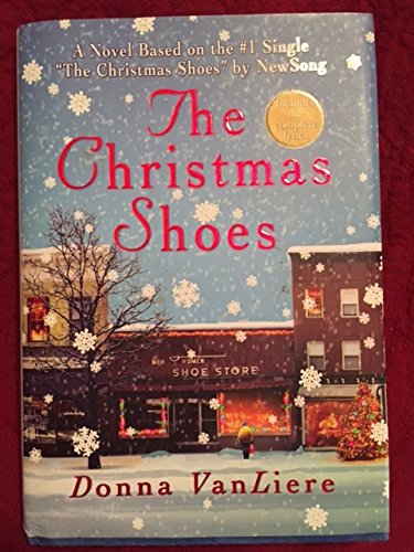 The Christmas Shoes (Christmas Hope Series #1): Donna Van Liere ...