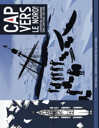 Amazon.com: Cap Vers Le Nord! (French Edition): 9780987901897: Liberman ...