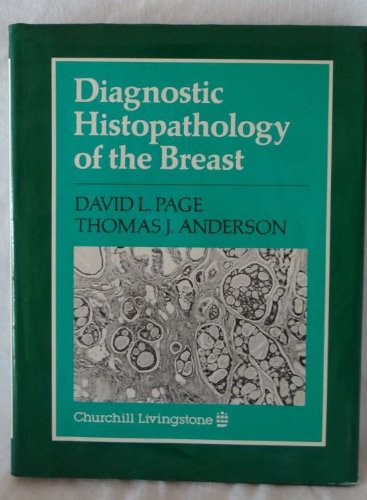 Diagnostic Histopathology of the Breast: Page, David L., Anderson ...