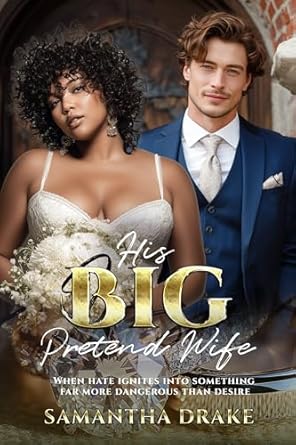 His Big, Pretend Wife: BWWM, BBW, Plus Size, Fake Marriage, Billionaire Romance (Plus Size ...