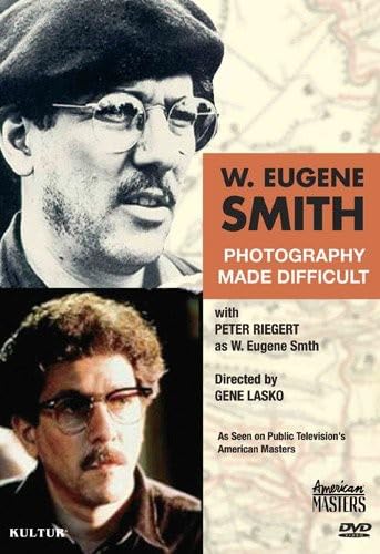 Amazon.com: W. Eugene Smith: Photography Made Difficult : Peter Riegert ...