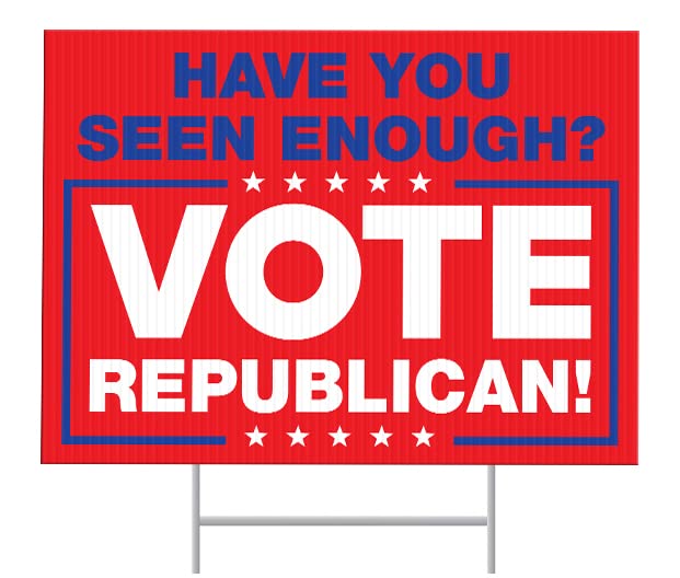 Amazon.com : SignPro Seen Enough Vote Republican Yard Sign | Vote ...