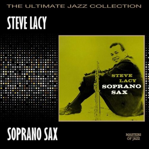 Soprano Sax: Steve Lacy: Amazon.fr: CD et Vinyles}
