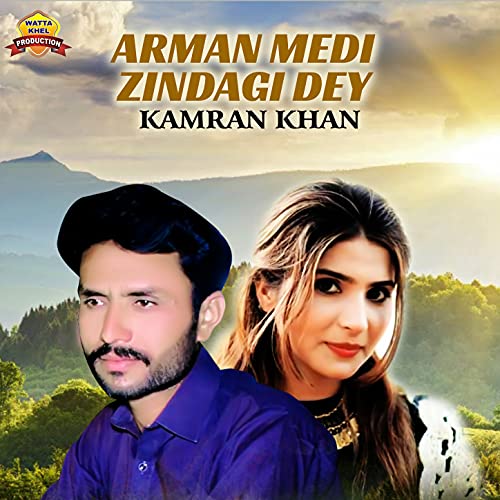 Arman Medi Zindagi Dey - Single de Kamran Khan en Amazon Music Unlimited