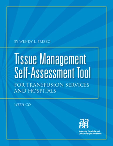 Buy Tissue Management Self-Assessment Tool: For Transfusion Services ...